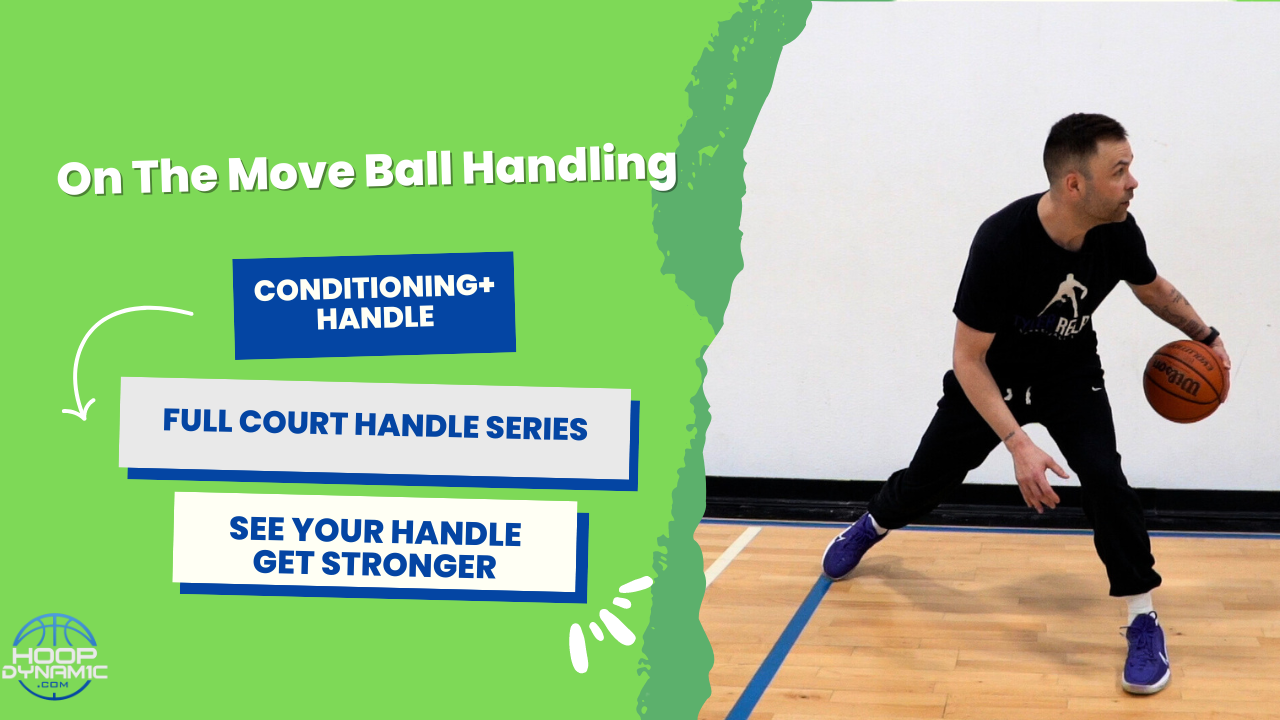 On The Move Ball Handling Series - HoopDynamic.com